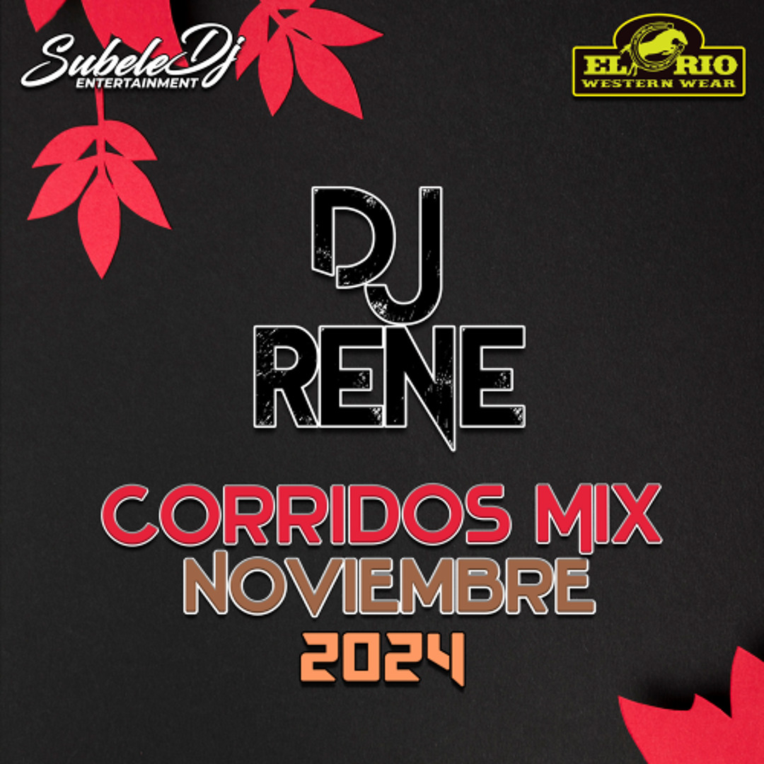 Listen to Dj René - Corridos Mix Noviembre 2024 [Fuerza Regida, Xavi ...