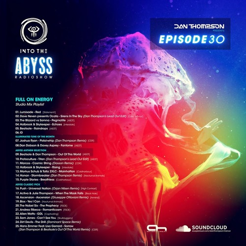 Stream Dan Thompson - Into The Abyss 030 by DanThompsonDJ | Listen ...