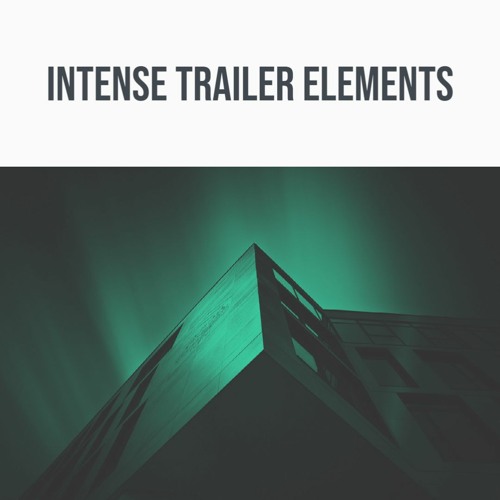 Stream Intense Trailer Elements - Demo Track by 344 Audio | Listen ...