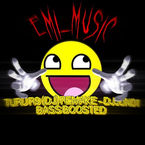 Stream TURU R9 (DJ) REMAKE - DJJUN01 (BASS BOOSTED) by 𝙀𝙢𝙞_𝙈𝙪𝙨𝙞𝙘 ...