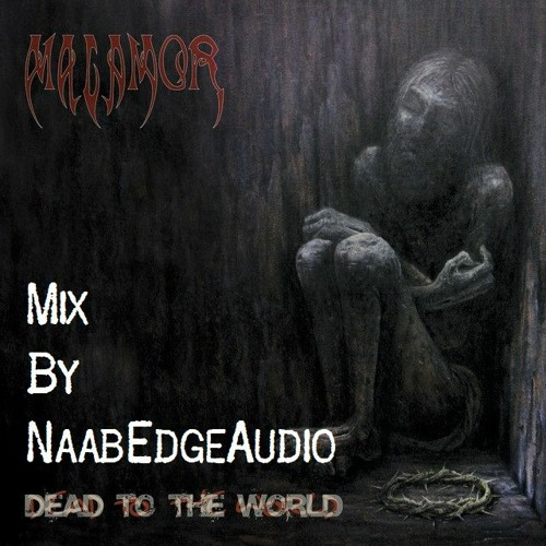 Stream Malamor - Dead To The World Remix Contest 2022 - NaabEdgeAudio ...