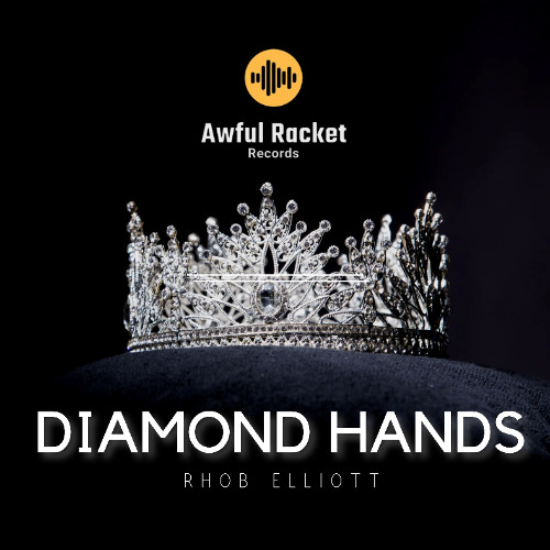 Stream DIAMOND HANDS by Rhob Elliott - Songwriter | Listen online for ...
