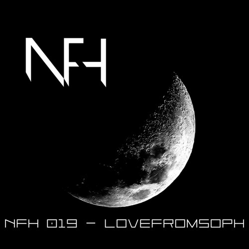 Stream NFH 019 - lovefromsoph - Not From Here Episode 019 by ALISTARM ...