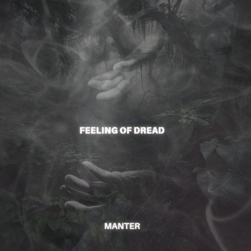Stream Feeling of Dread by ManTer | Listen online for free on SoundCloud