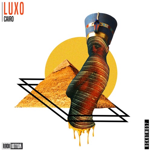 Stream Luxo - Cairo (Original Mix) by ROCK BOTTOM RECORDS | Listen ...