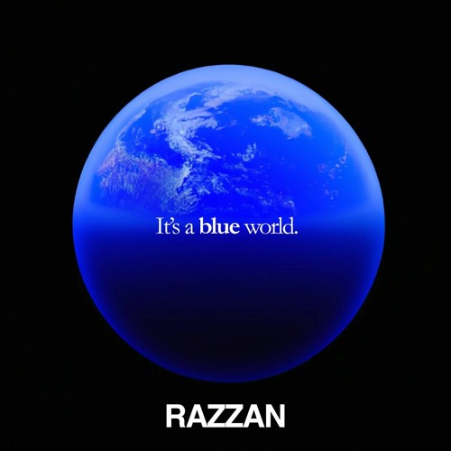 Stream It's a blue world (House Reboot) by RAZZAN | Listen online for ...