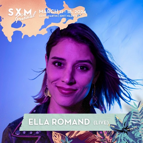 Stream Ella Romand - Recorded Live at SXM Festival 2024 Boat Party by ...