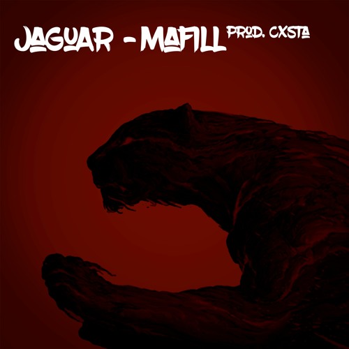 Stream JAGUAR - Mafill (Prod. Cxsta) by Mafill | Listen online for free ...