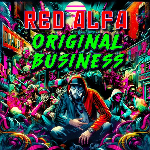 Stream ORIGINAL BUSINESS by RED ALFA | Listen online for free on SoundCloud