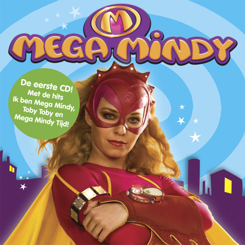 Stream Mega Mindy tijd by Mega Mindy | Listen online for free on SoundCloud