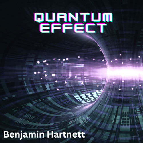 Stream Quantum Effect by Benjamin Hartnett | Listen online for free on ...