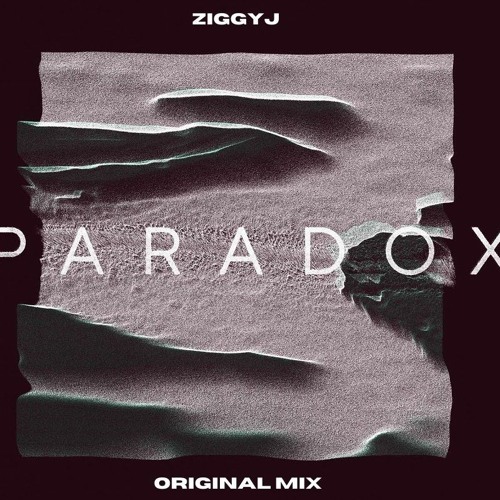 Stream Paradox (Original Mix) by ZiggyJ. | Listen online for free on ... Stream Paradox (Original Mix) by ZiggyJ. | Listen online for free on ...