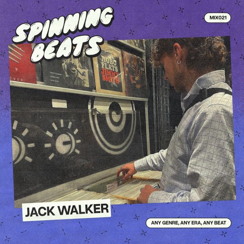 Stream SPINNING RADIO 021 - JACK WALKER by Spinning Beats | Listen ...