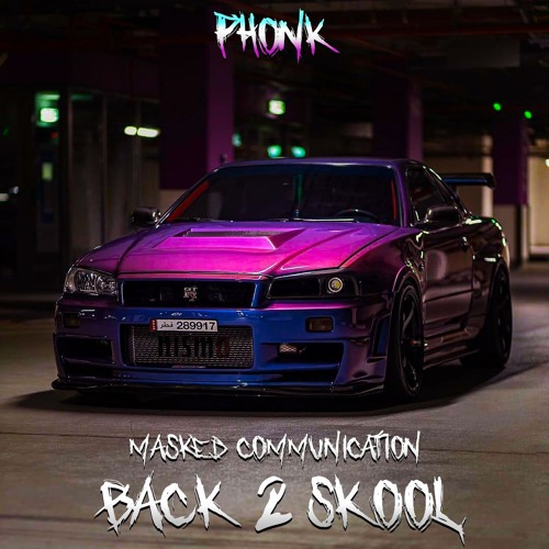 Stream BACK 2 SKOOL ( PHONK VERSION ) by Masked Communication | Listen ...