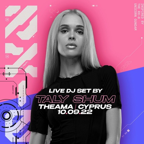 Stream Taly Shum - THEAMA live set, Cyprus 10.09.22 by TALY SHUM ...
