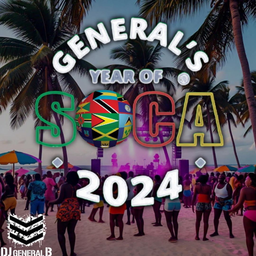 Stream General's Year Of Soca: 2024 Edition by DJ General B | Listen online for free on SoundCloud