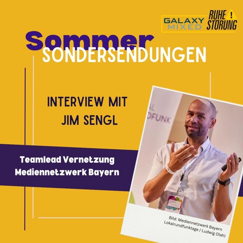 Stream Interview mit Jim Sengel - Teamlead Mediennetzwerk Bayern by ...