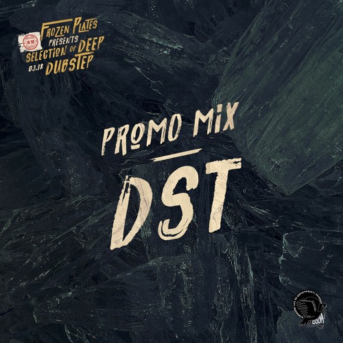 Stream DST - promo mix #3 - Frozen Plates presents Deep Dubstep by ...