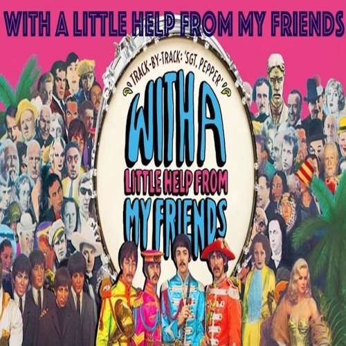 Stream 80: The Beatles—With A Little Help From My Friends by Tom Romer | Listen online for free ...