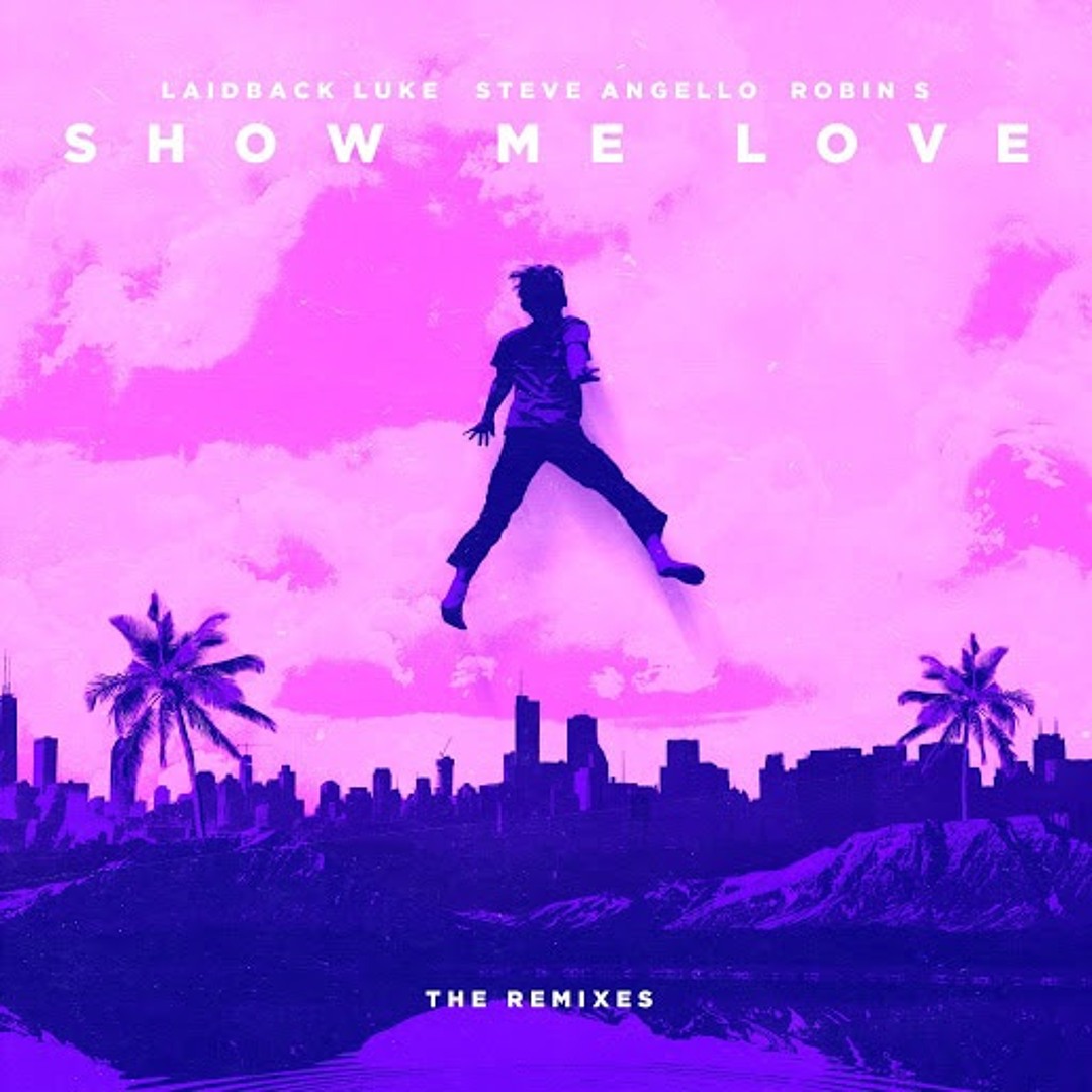 Stream Steve Angello & Laidback Luke feat. Robin S - Show Me Love ...