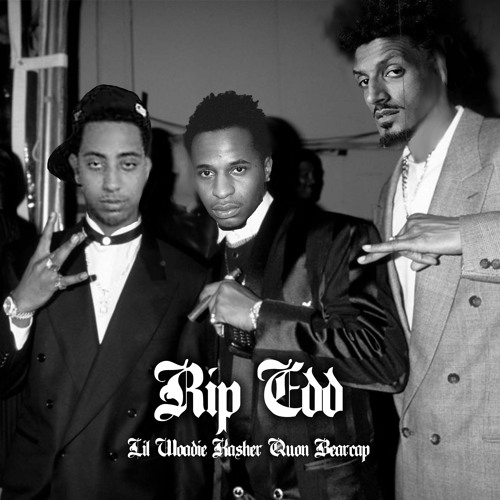 Stream Lil Woadie x Kasher Quon x Bearcap - "RIP EDD" by crackrock ...
