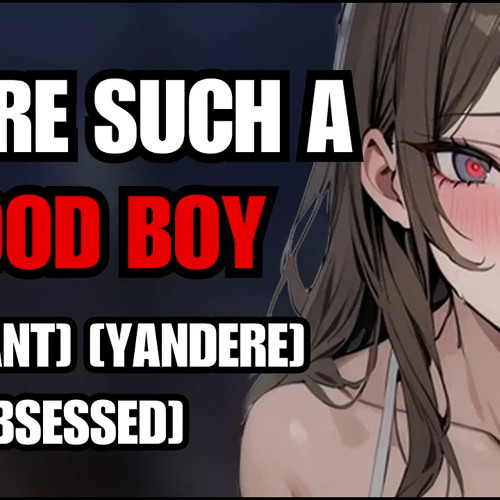 Stream [F4M] Yandere Girlfriend Feeds Her Good Boy [ASMR Roleplay] by ...