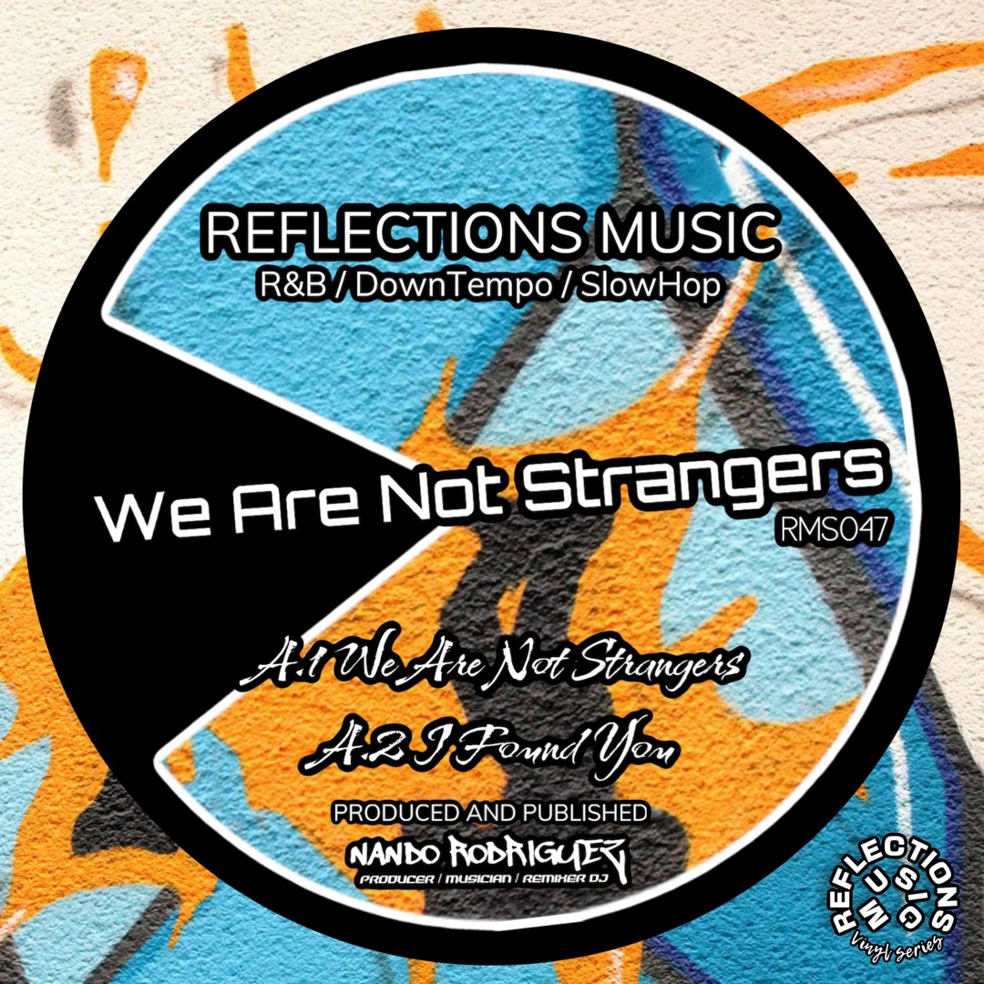 Stream Nando Rodriguez | Listen to We Are Not Strangers / Album Premier ...