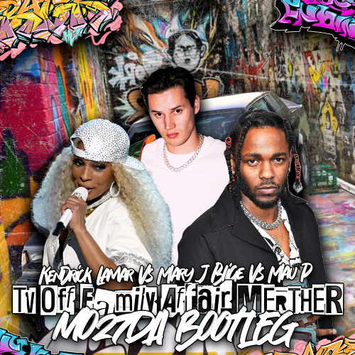 Stream Kendrick Lamar Vs Mary J Blige Vs Mau P - Tv Off Family Affair ...