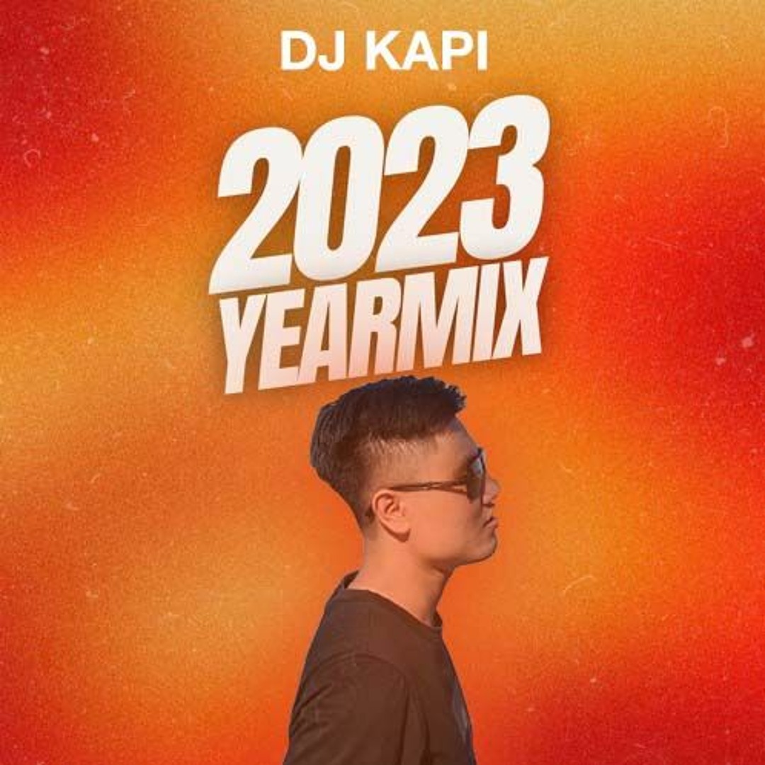 Stream DJ Kapi - 2023 End Of The Year Mix by DJ Kapi | Listen online for free on SoundCloud