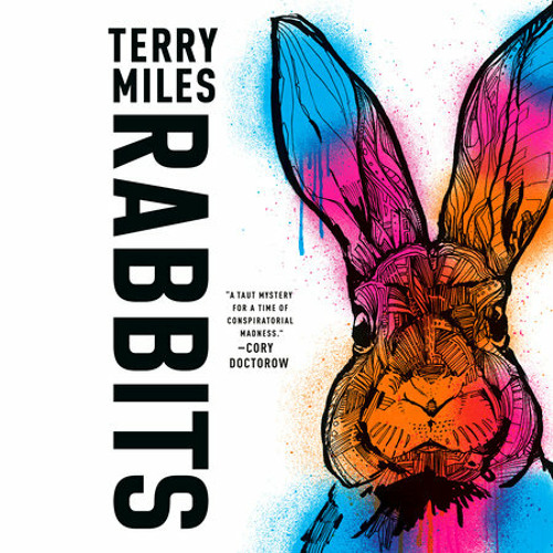 Stream Rabbits by Terry Miles, read by Christine Lakin by PRH Audio ...
