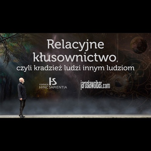 Stream episode Relacyjne kłusownictwo, czyli kradzież ludzi innym ...