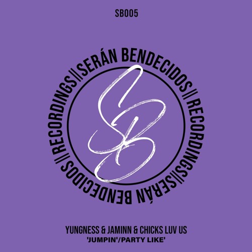 Stream Yungness & Jaminn, Chicks Luv Us - Jumpin - SB005 by SB Recordings | Listen online for ...