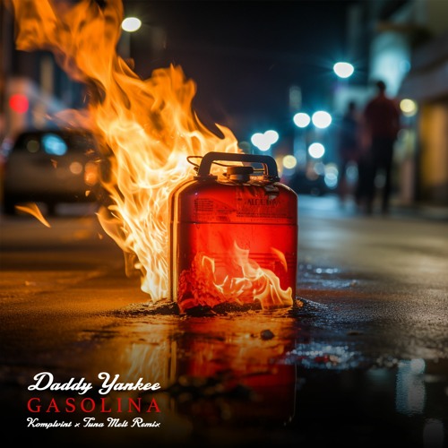 Stream Daddy Yankee - Gasolina (Komplvint x Tuna Melt Remix) by ...
