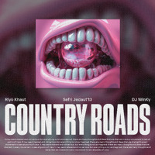 Stream Country Roads (Riyo Khaut, Sefri Jedaut'13, DJ Winky Edit) *FREE ...