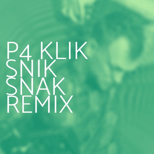 Stream P4 Klik Snik Snak Remix by Menneskedragt | Listen online for ...