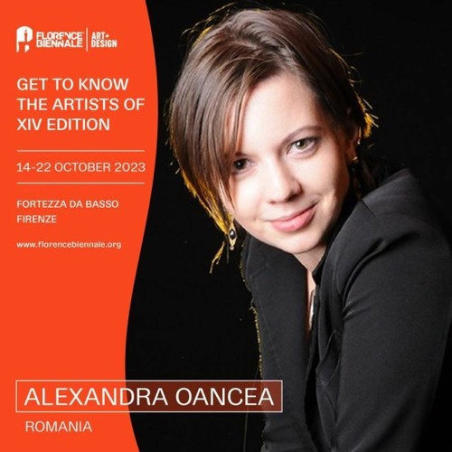 Stream L’artista romena Alexandra Oancea alla Biennale di Firenze by ...