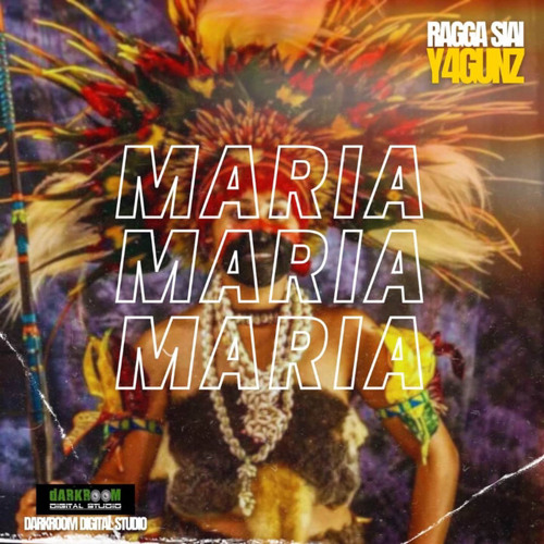 Stream Maria - Ragga Siai [ft. Y4Gunz] by Koitachi Mok | Listen online ...