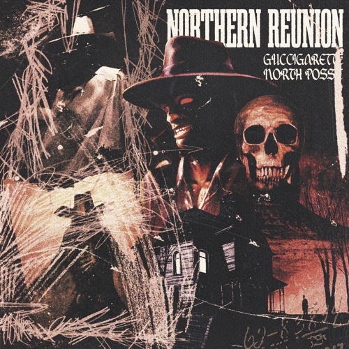 Stream NORTHERN REUNION (GUCCIGARETTE X NORTH POSSE) by GUCCIGARETTE ...