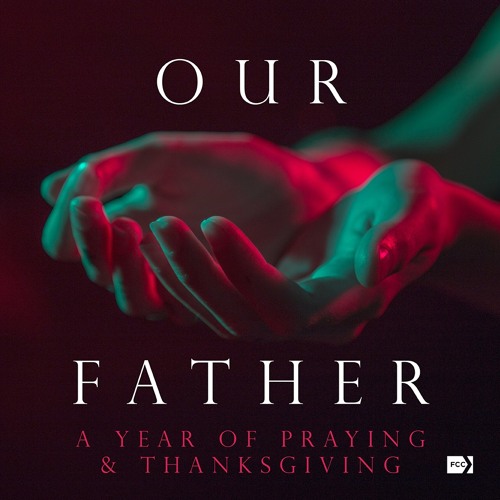 Stream Our Father - Our Father - David Welsh - 1.2.22 by Franklin ...