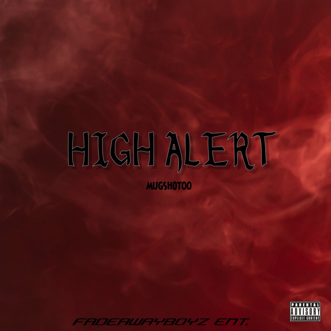 Stream High Alert by MUGSHOT00 | Listen online for free on SoundCloud