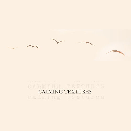 Stream Floating Textures by Ultimate Calm | Listen online for free on SoundCloud