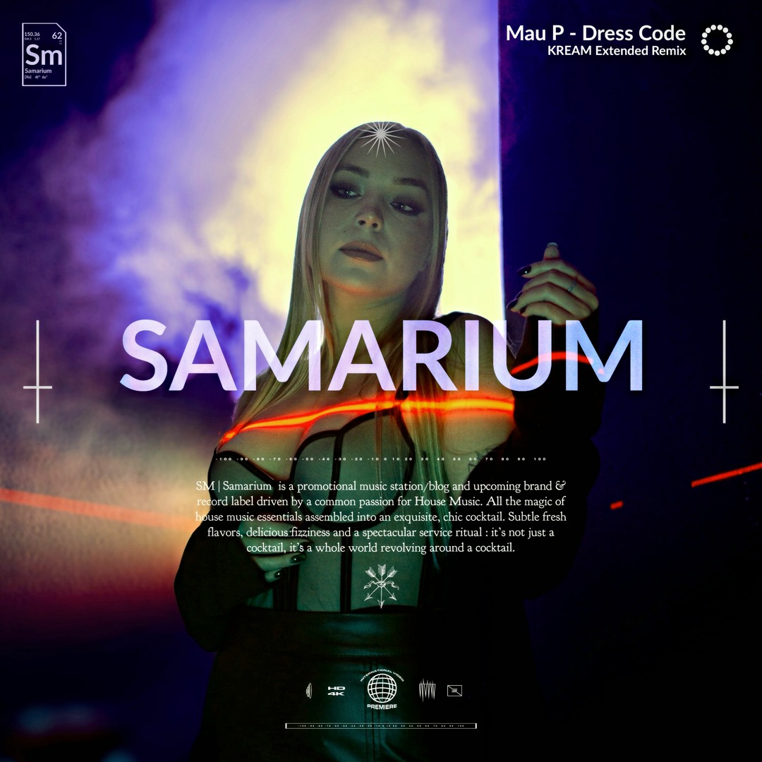 Stream Mau P - Dress Code (KREAM Extended Remix) by SM | Samarium | Listen online for free on ...