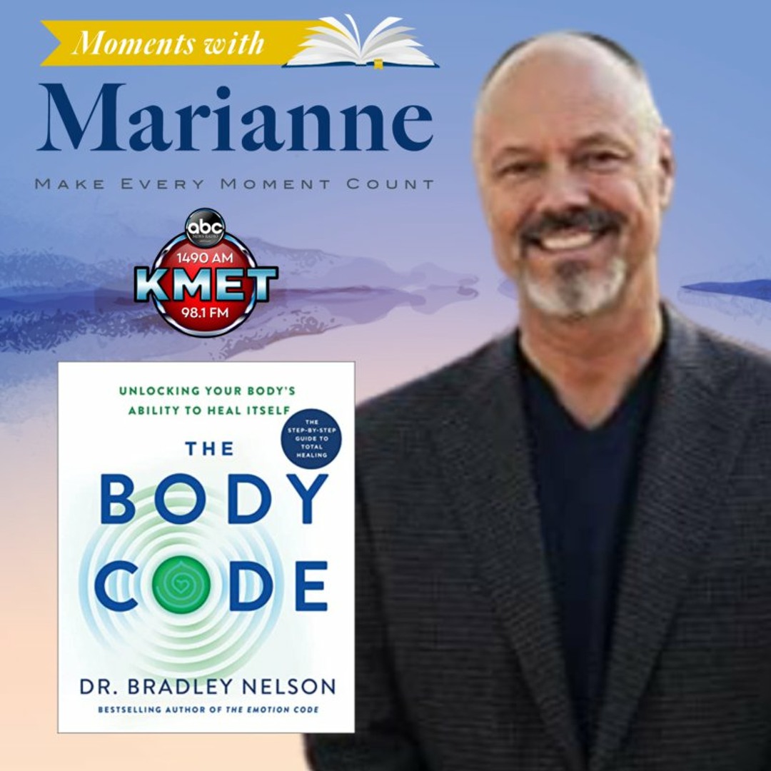Stream The Body Code with Dr. Bradley Nelson by Moments with Marianne ...