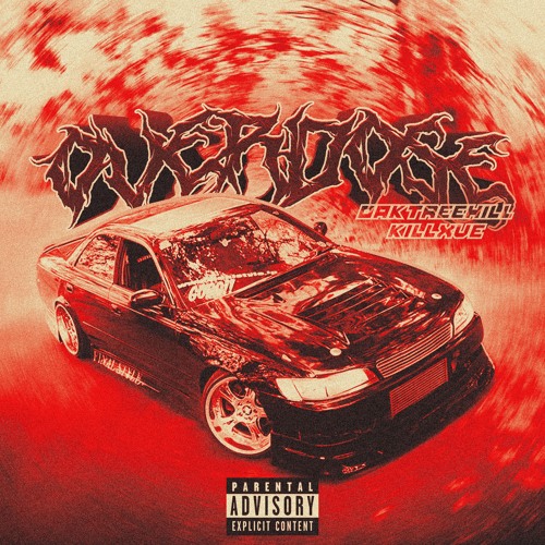 Stream KILLXVE x OAKTREEHILL - OVERDOSE by oaktreehill | Listen online ... Stream KILLXVE x OAKTREEHILL - OVERDOSE by oaktreehill | Listen online ...