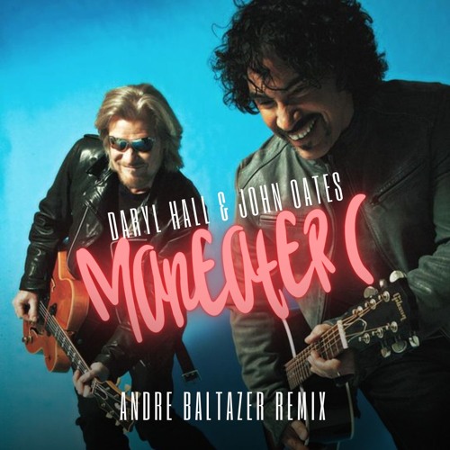 Stream Daryl Hall & John Oates - Maneater (Andre Baltazar Remix) FREE ...