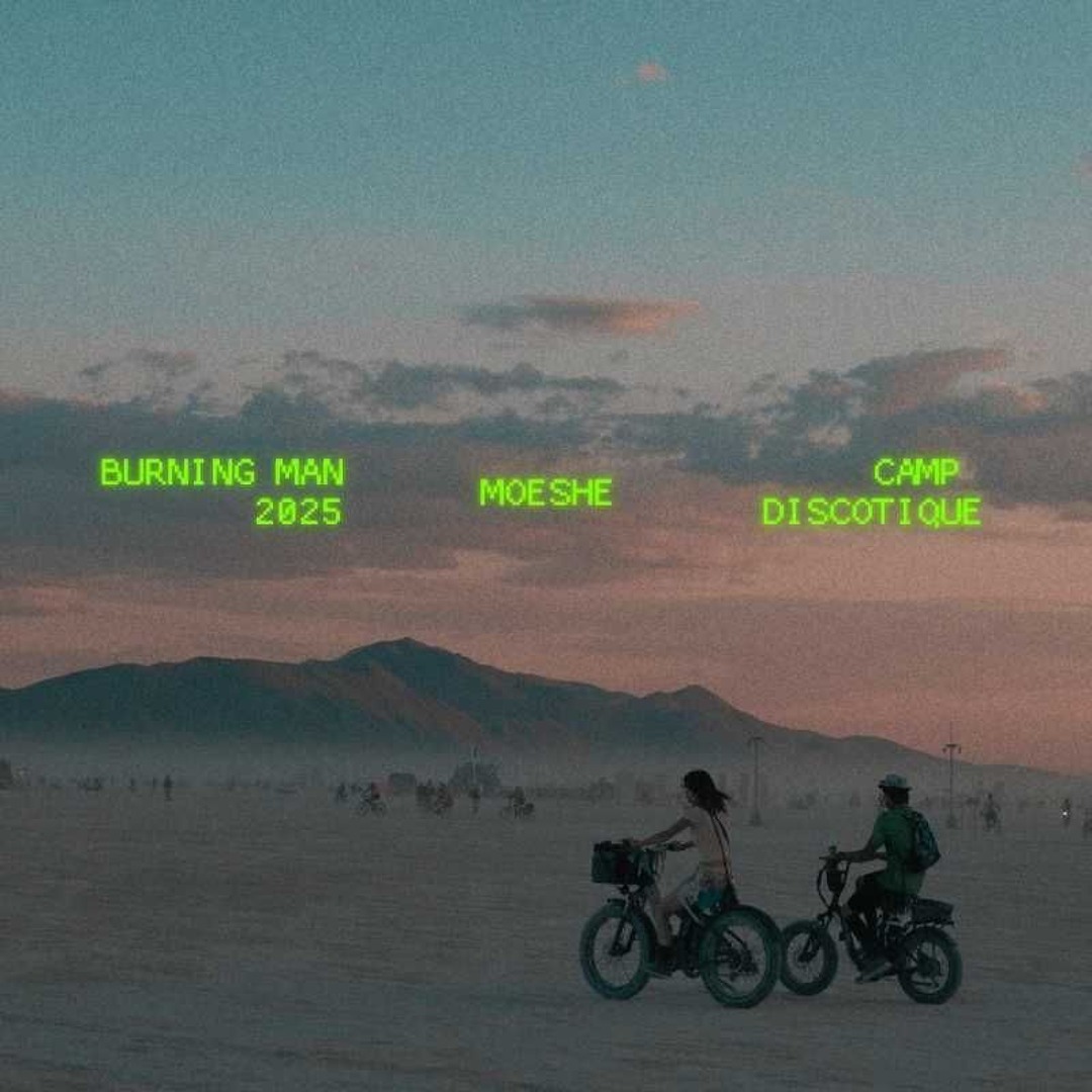 Stream MOESHE @ Burning Man 2025 | Camp Discotique by MOESHE | Listen ...