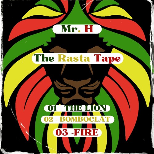Stream One and Only Mr H | Listen to The Rasta Tape playlist online for ...
