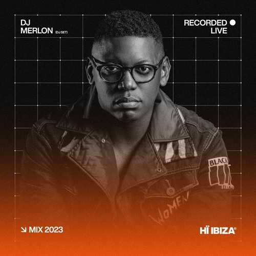 Stream DJ Merlon - Recorded Live at Hï Ibiza 2023 by Hï Ibiza | Listen ...