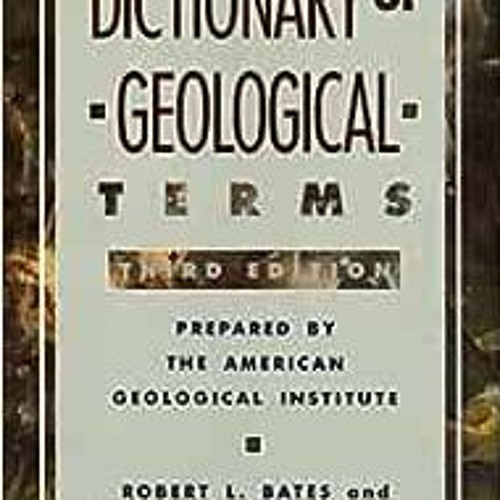 Stream ( 0ZZDX ) Dictionary of Geological Terms: Third Edition (Rocks ...
