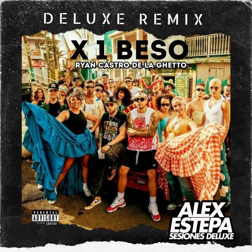 pumpyoursound.com | X 1 BESO - RYAN CASTRO ... ALEX ESTEPA EDIT